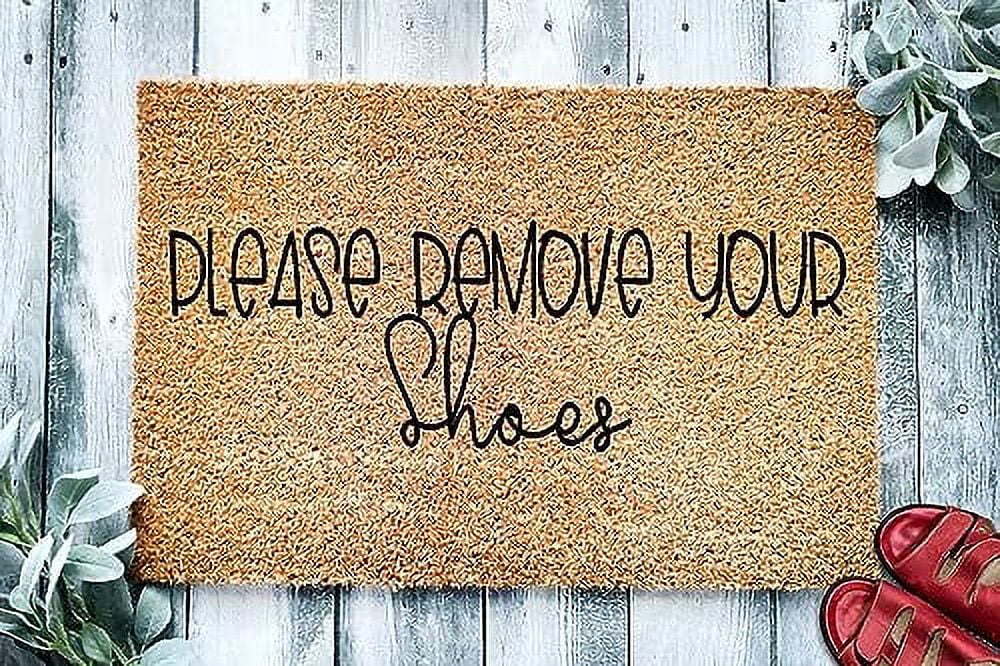 Please Remove Your Shoes Funny Welcome Mat No Shoes Funny Door Mat ...