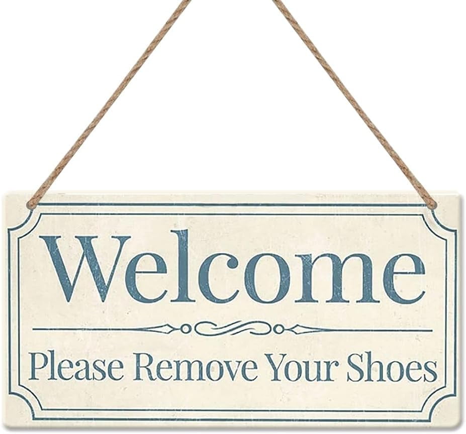 Please Remove Your Shoes Off Front Door Sign 5X10 Inch, Please Take Off ...
