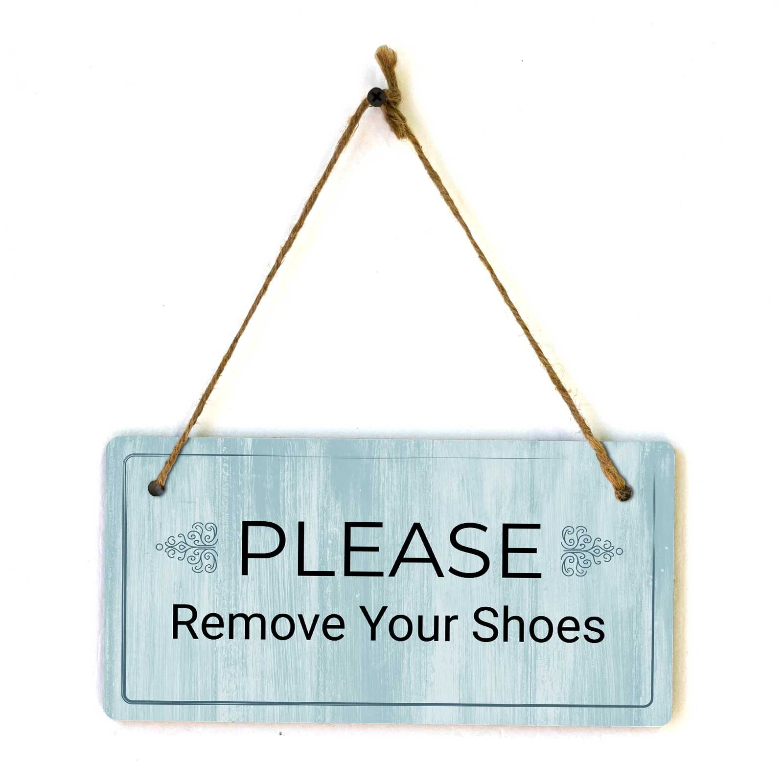Please Remove Your Shoes | Rustic Light Blue Wood 5 x 10" Hanging Sign ...