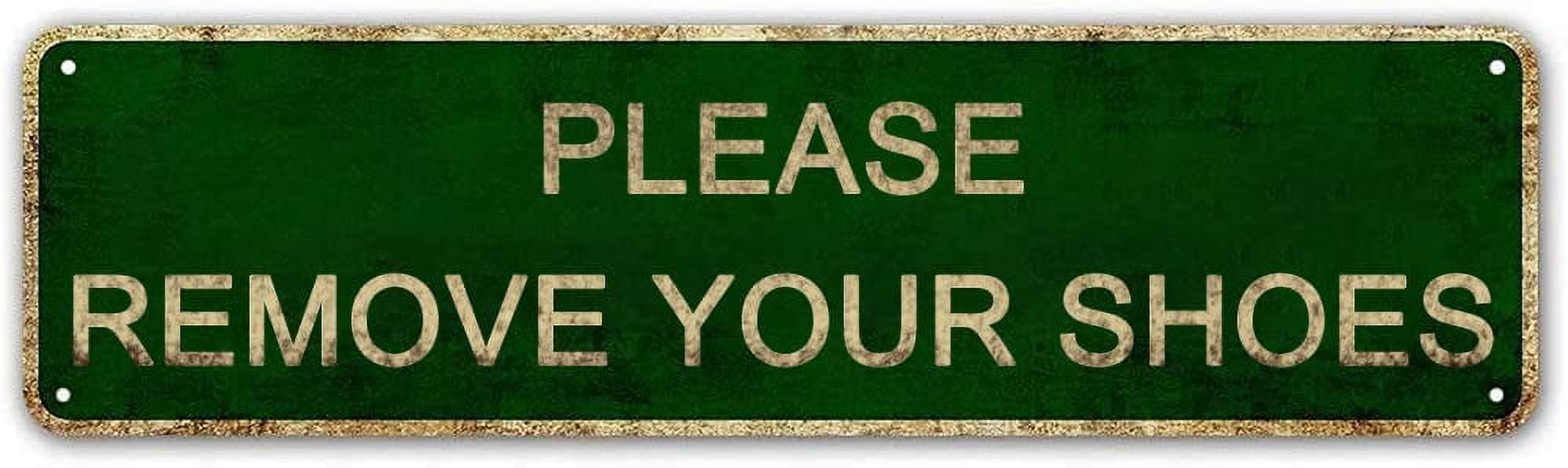 Please Remove Your Shoes Sign, Funny Vintage Metal Tin Sign, Retro ...