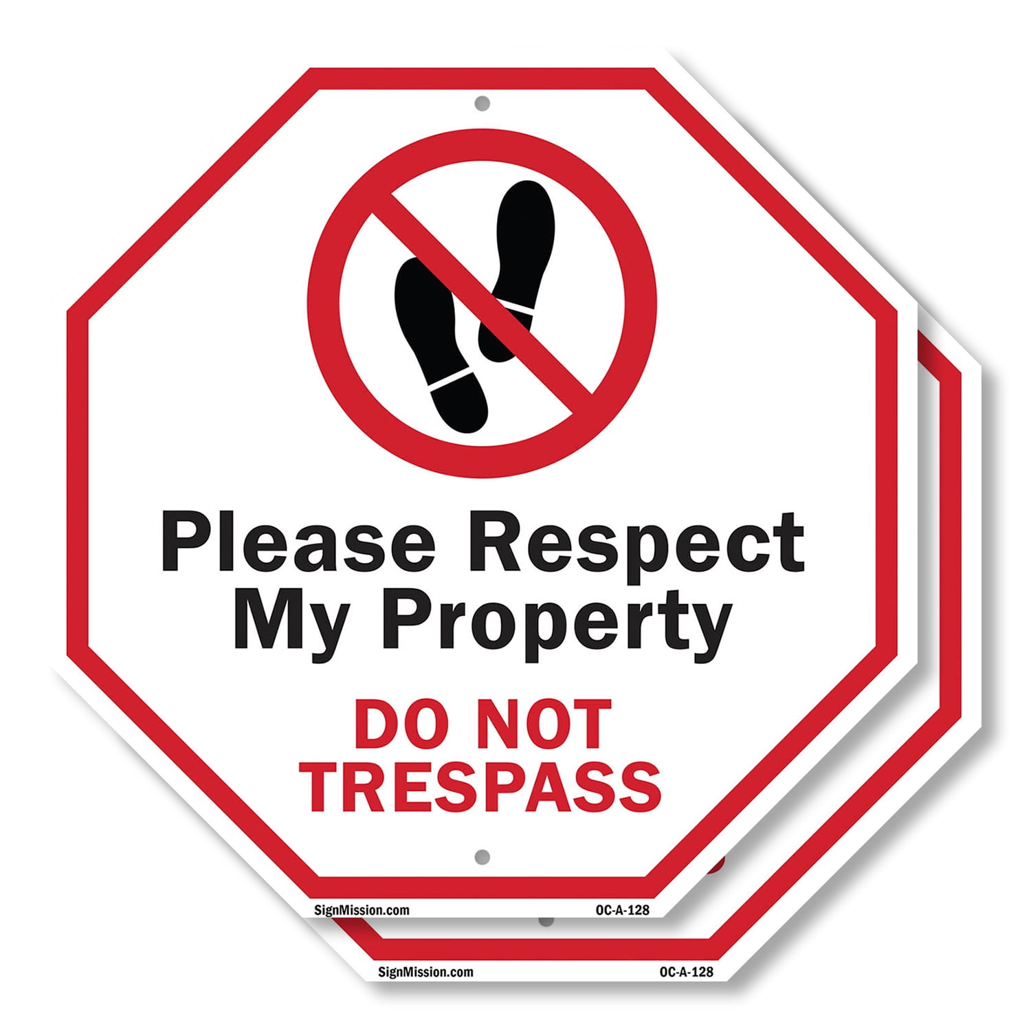 Please Respect My Property Do Not Octagon Sign Weather Resistant Made ...