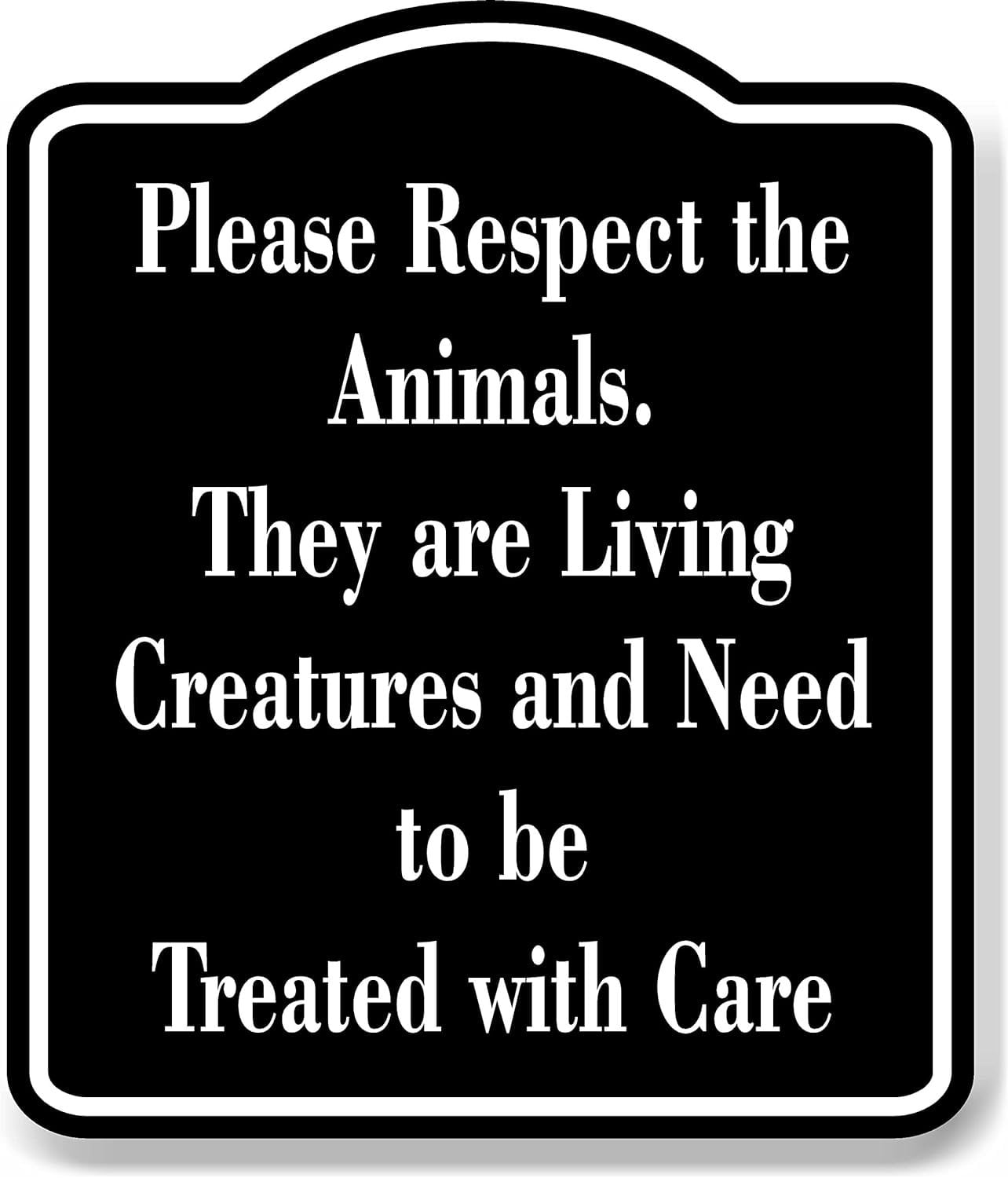 Please Respect the Animals Living Creatures Zoo BLACK Aluminum ...