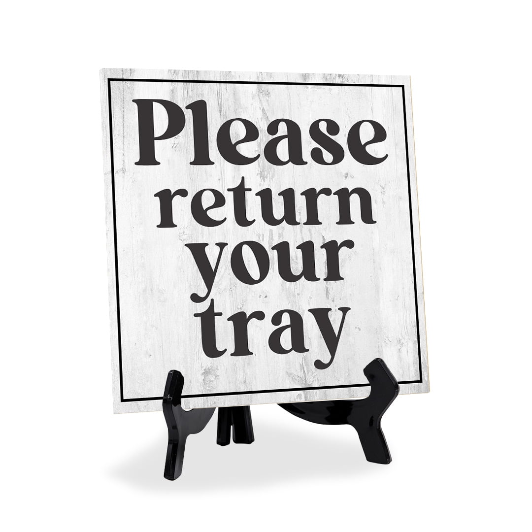 Please Return Your Tray 5"x 5" Square Table Sign With Acrylic Easel ...