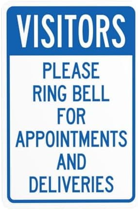 Please Ring Bell For Appointment And Deliveries Warning,Visitor ...
