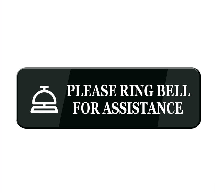 Please Ring Bell For Assistance Sign: Easy To Mount Informative Plastic ...