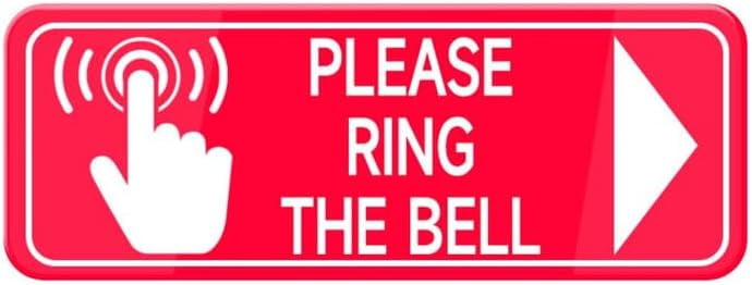 Please Ring The Bell With Right Arrow And Graphic Sign 10"X3" Red White ...
