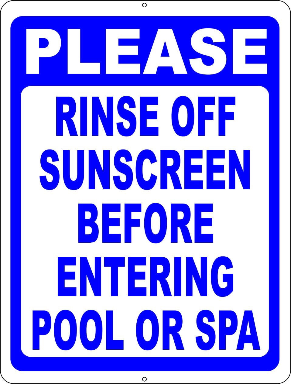 Please Rinse Off Sunscreen Before Entering Pool or Spa - Walmart.com