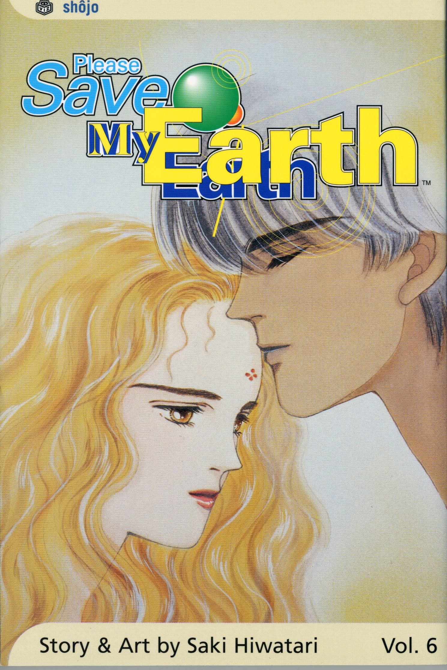 Please Save My Earth: Please Save My Earth, Vol. 6 (Series #6) (Edition ...