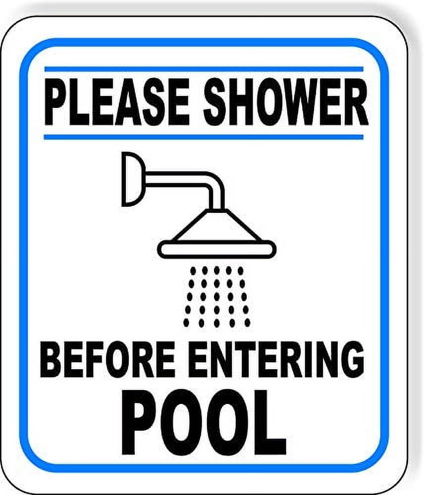 Please Shower Before Entering Pool Aluminum Composite Outdoor Sign 20 ...