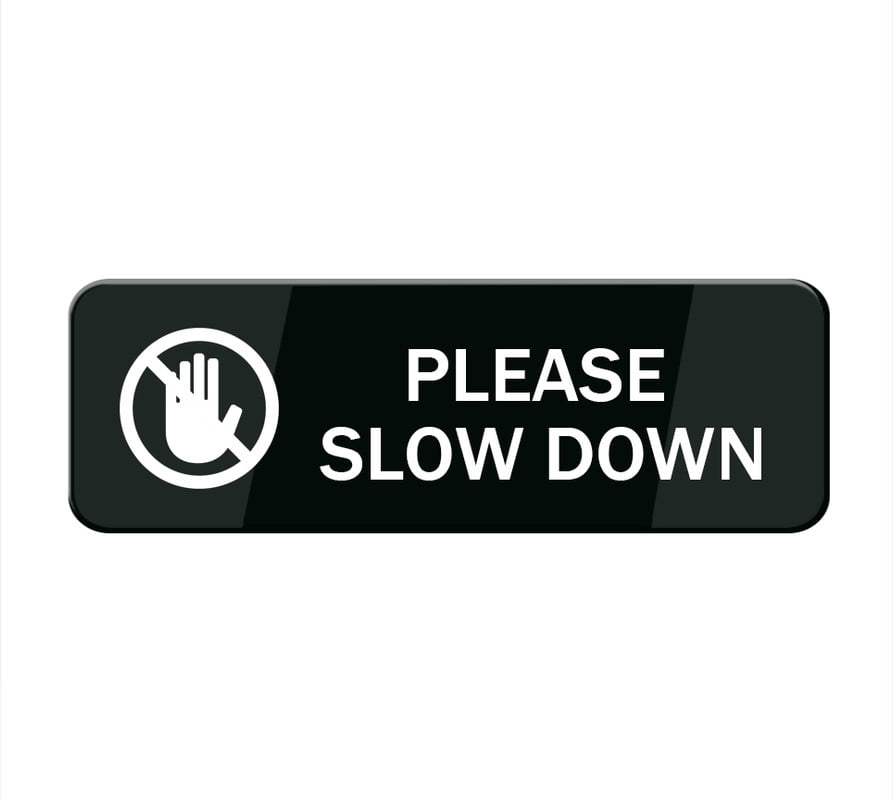 Please Slow Down Sign For House, Home, And Office - 10" X 3", Strong ...
