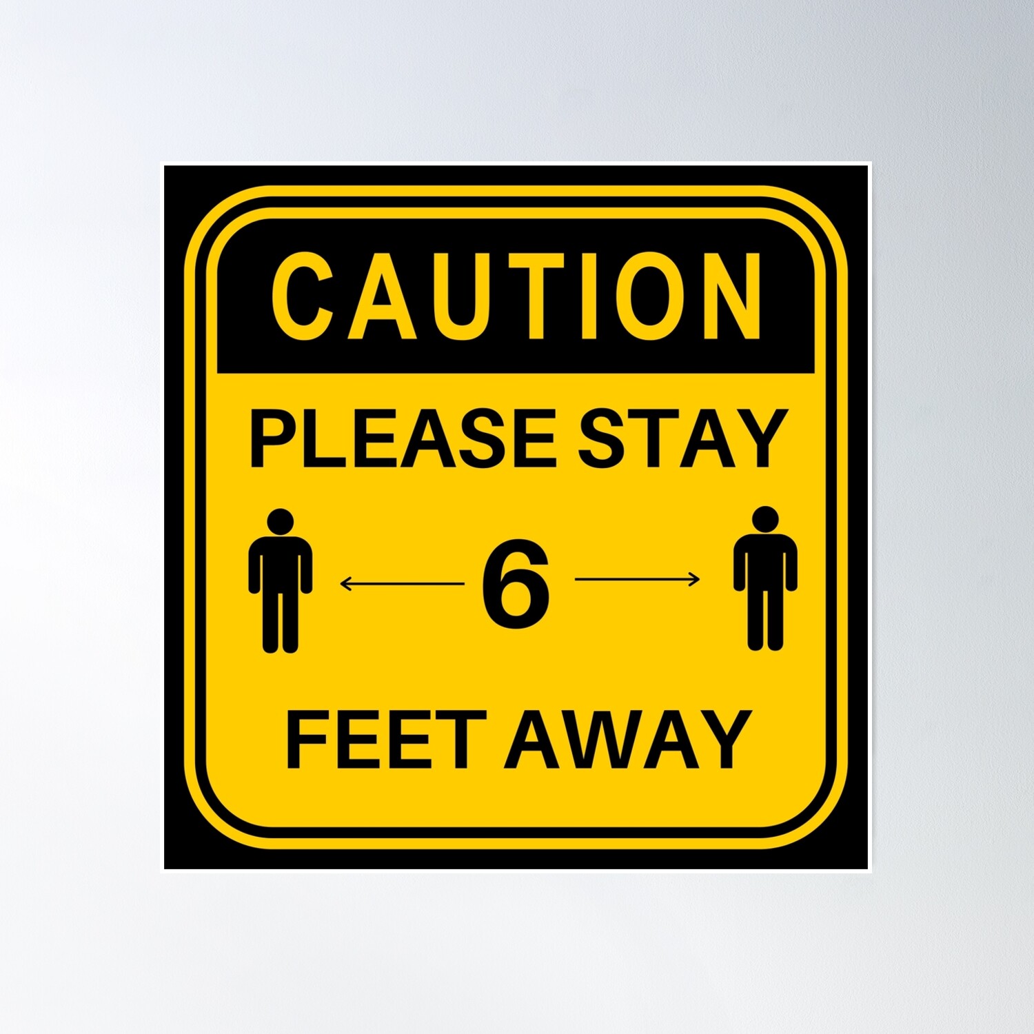 Please Stay 6 Feet Away Poster Wall Art, Modern Wall Decor, 30x30 ...