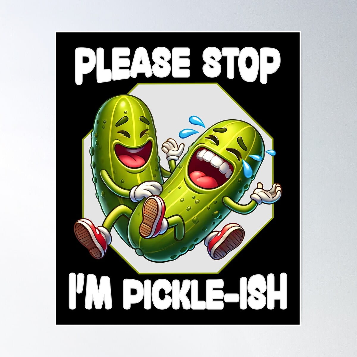 Please Stop I'M Pickle-Ish Poster Wall Art, Modern Wall Decor For ...