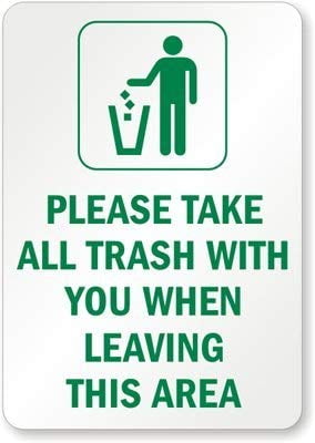 Please Take All Trash with You When Leaving, Metal (Recycled and ...