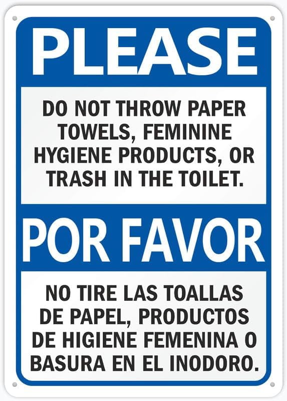 Please Do Not Throw Paper Towels Feminine Hygiene Products Or Trash In The Toilet Outdoor Metal ...