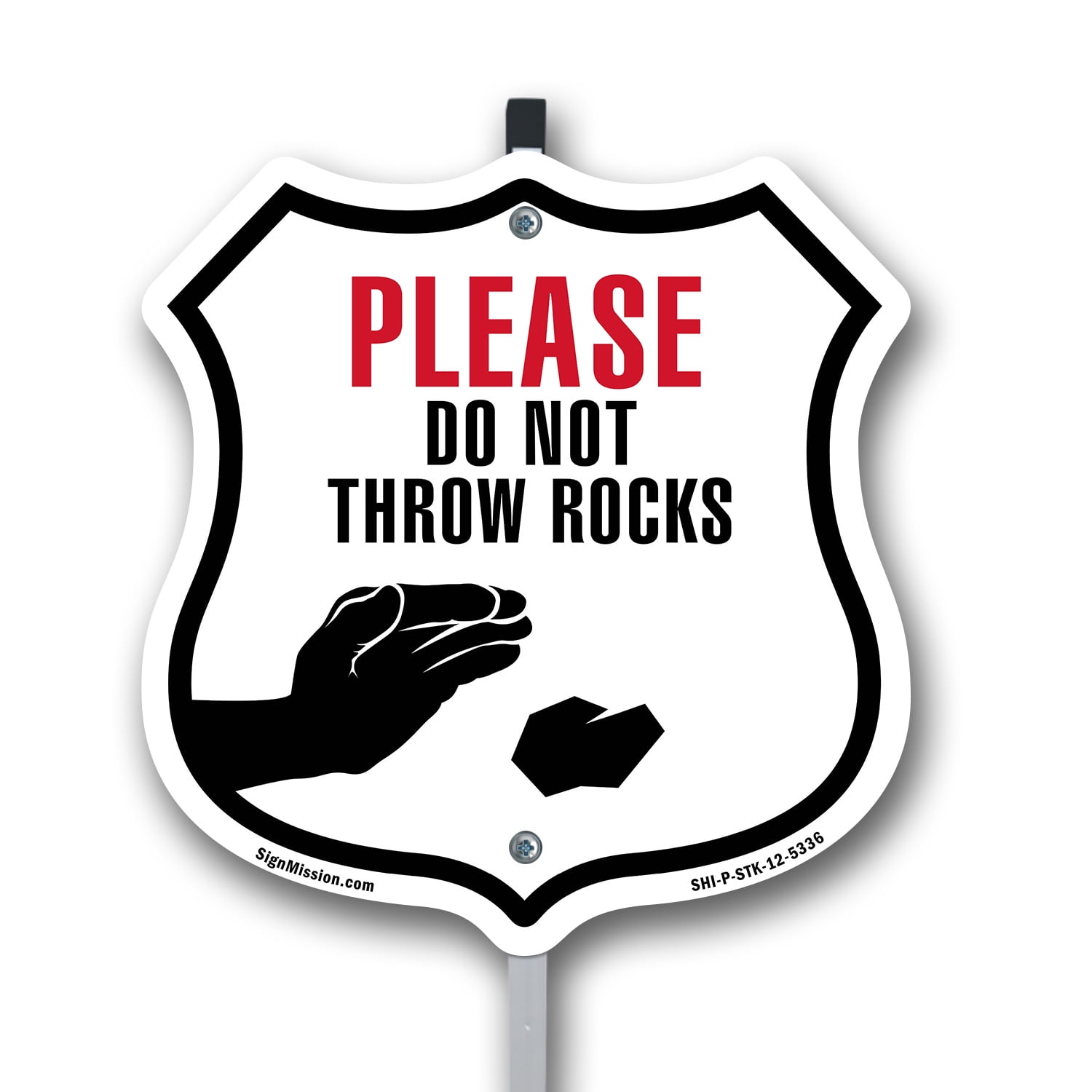 Please Do Not Throw Rocks 12 inch X 12 inch Shield Shaped Rust-Free ...