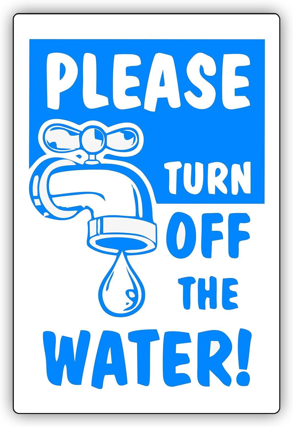 Please Turn Off The Water Save Earth Green Utilities Notice Help Sign 8 ...