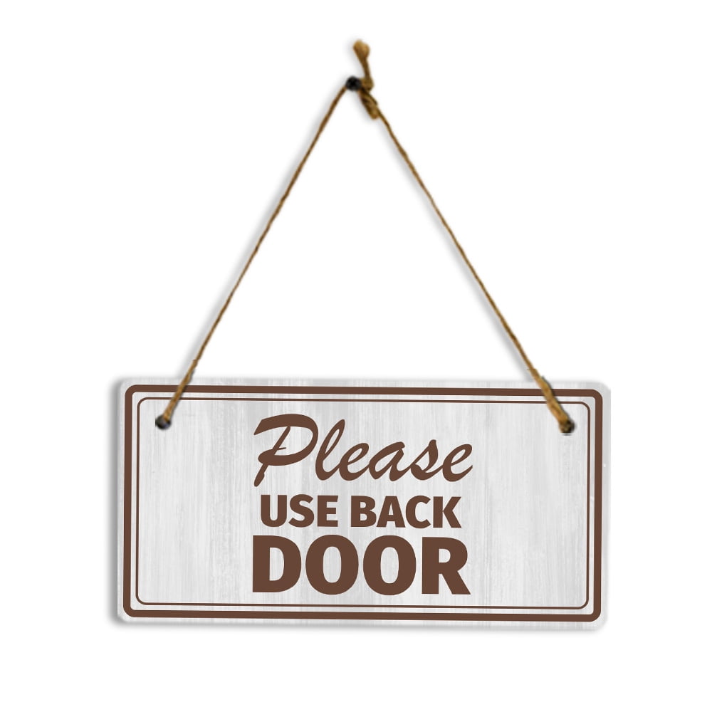 Please Use Back Door 5x10 Hanging Plus Wall or Door Sign | Cafe & Shop ...