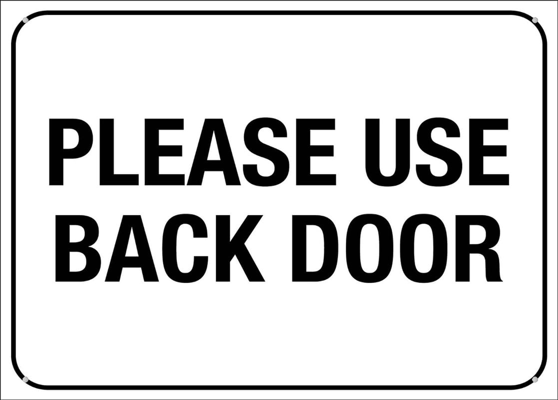 Please Use Back Door Sign 8X12 Inch Rust Free Aluminum Easy To Read ...