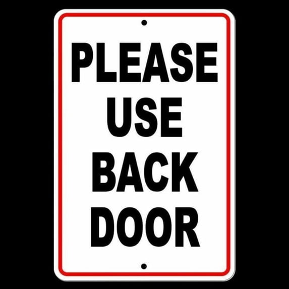 Please Use Back Door Sign metal warning delivery notice please knock 12 ...