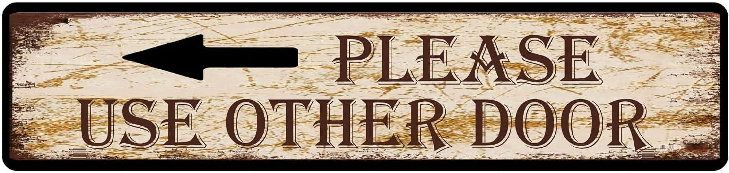 Please Use Other Door Left Arrow Sign Street Sign Metal Tin Sign 4" x ...