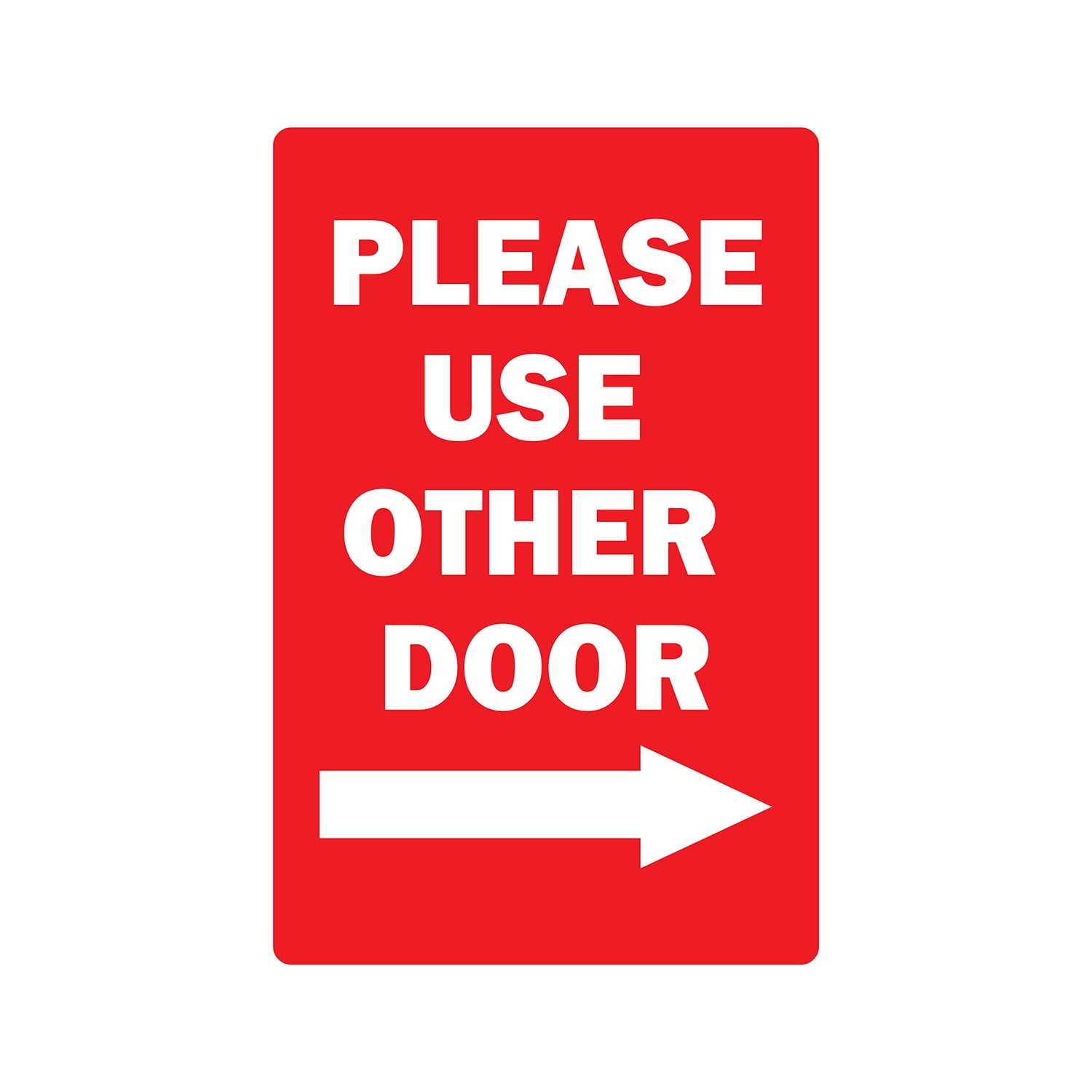 Please Use The Other Door With Right Arrow Novelty Sign | Indoor ...