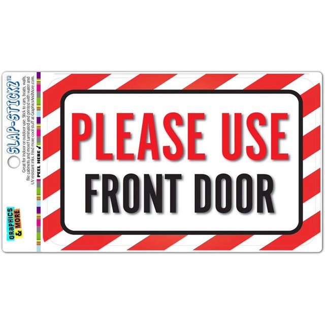Please Use Front Door Slap-STICKZ(TM) Premium Laminated Sticker Sign ...