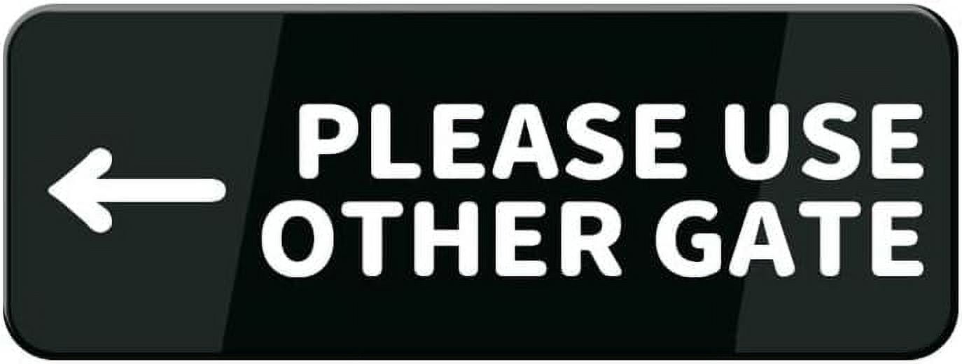 Please Use Other Gate Left Arrow Sign 10"X3" Acrylic Plastic Sign With ...