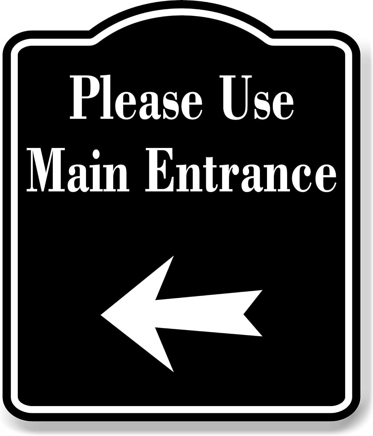 Please Use Main Entrance Left Arrow BLACK Aluminum Composite Sign, 8.5 ...