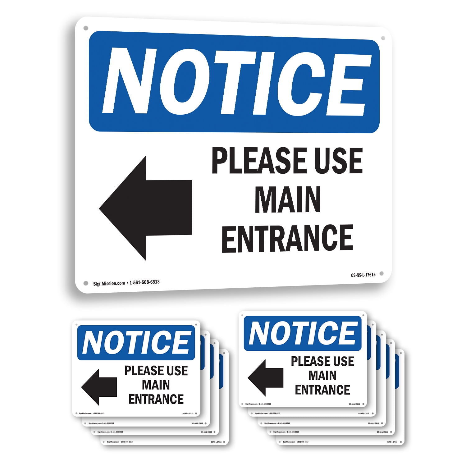 Please Use Main Entrance [Left Arrow] OSHA Notice Aluminum Sign 10 Inch ...