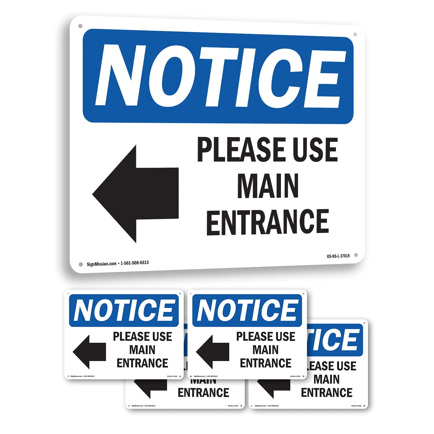 Please Use Main Entrance [Left Arrow] OSHA Notice Rigid Plastic Sign 24 ...