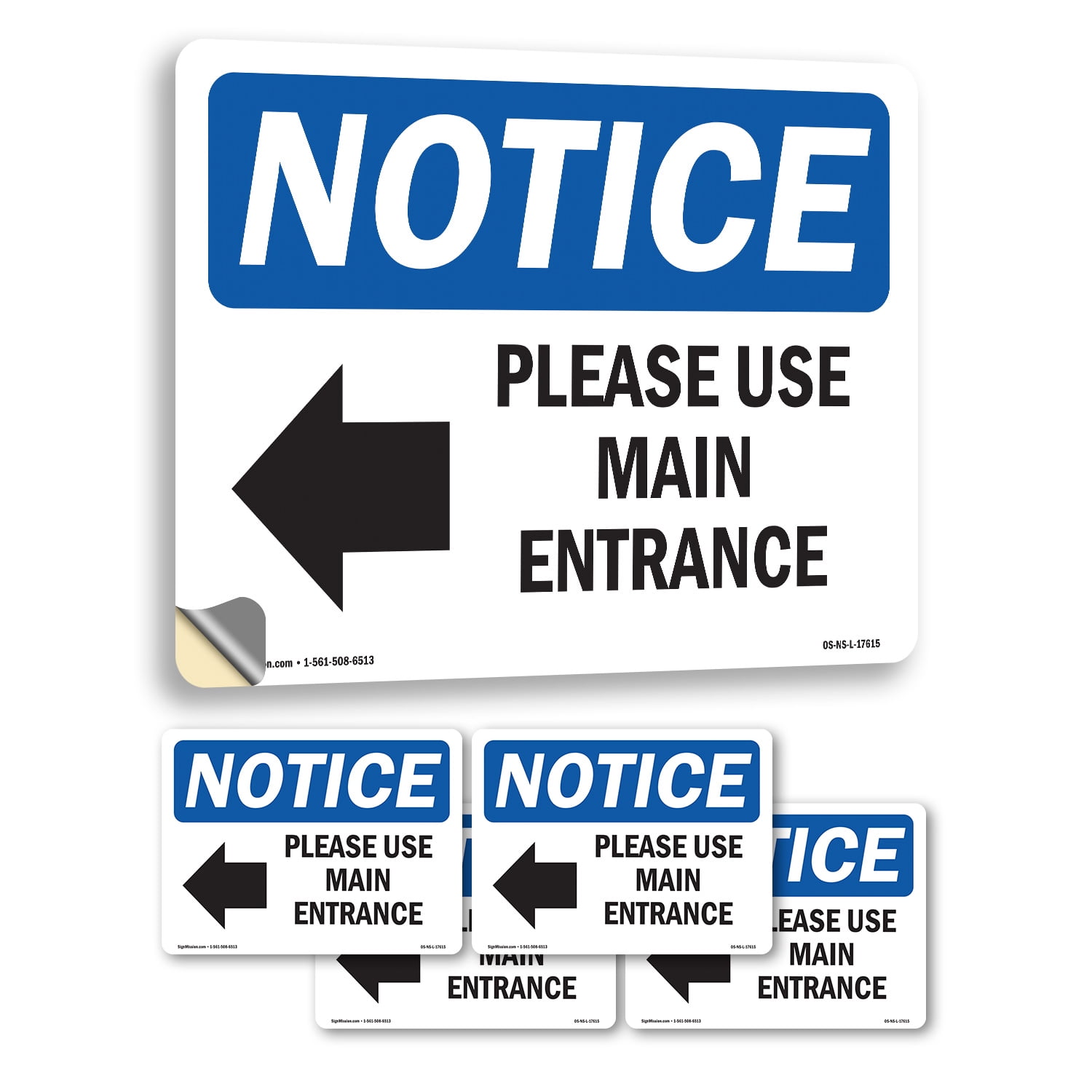 Please Use Main Entrance [Left Arrow] With Symbol OSHA Notice Vinyl ...