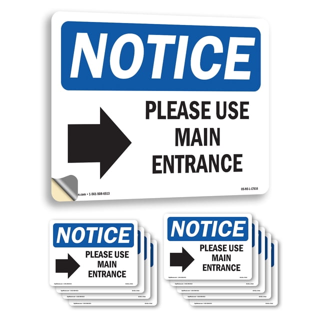 Please Use Main Entrance [Right Arrow] With Symbol OSHA Notice Vinyl ...