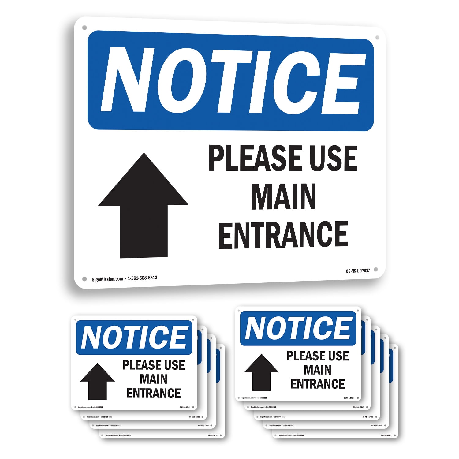 Please Use Main Entrance [Up Arrow] OSHA Notice Rigid Plastic Sign 18 ...