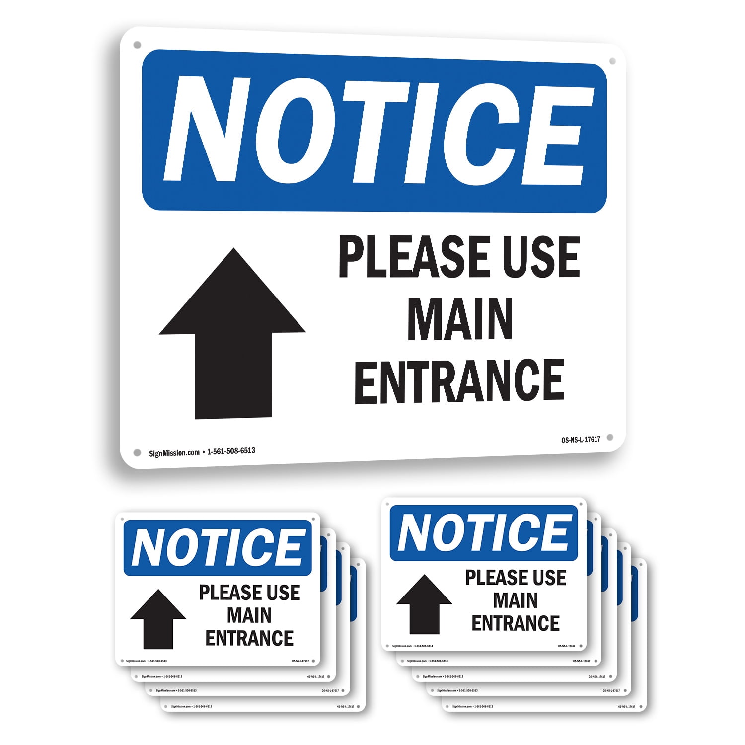 Please Use Main Entrance [Up Arrow] OSHA Notice Rigid Plastic Sign 24 ...