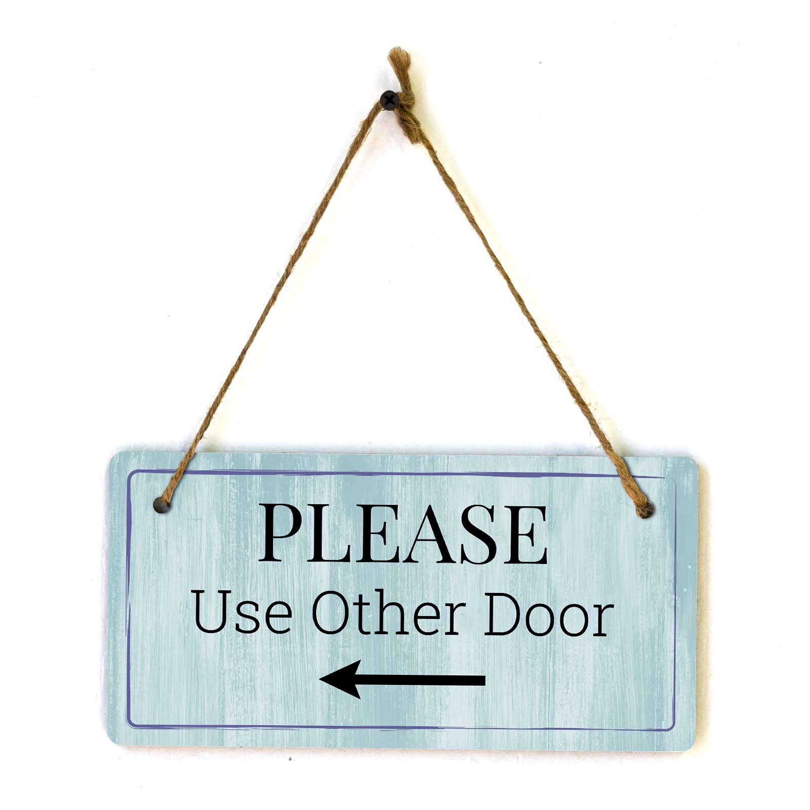 Please Use Other Door ? | Rustic Light Blue Wood 5 x 10" Hanging Sign ...