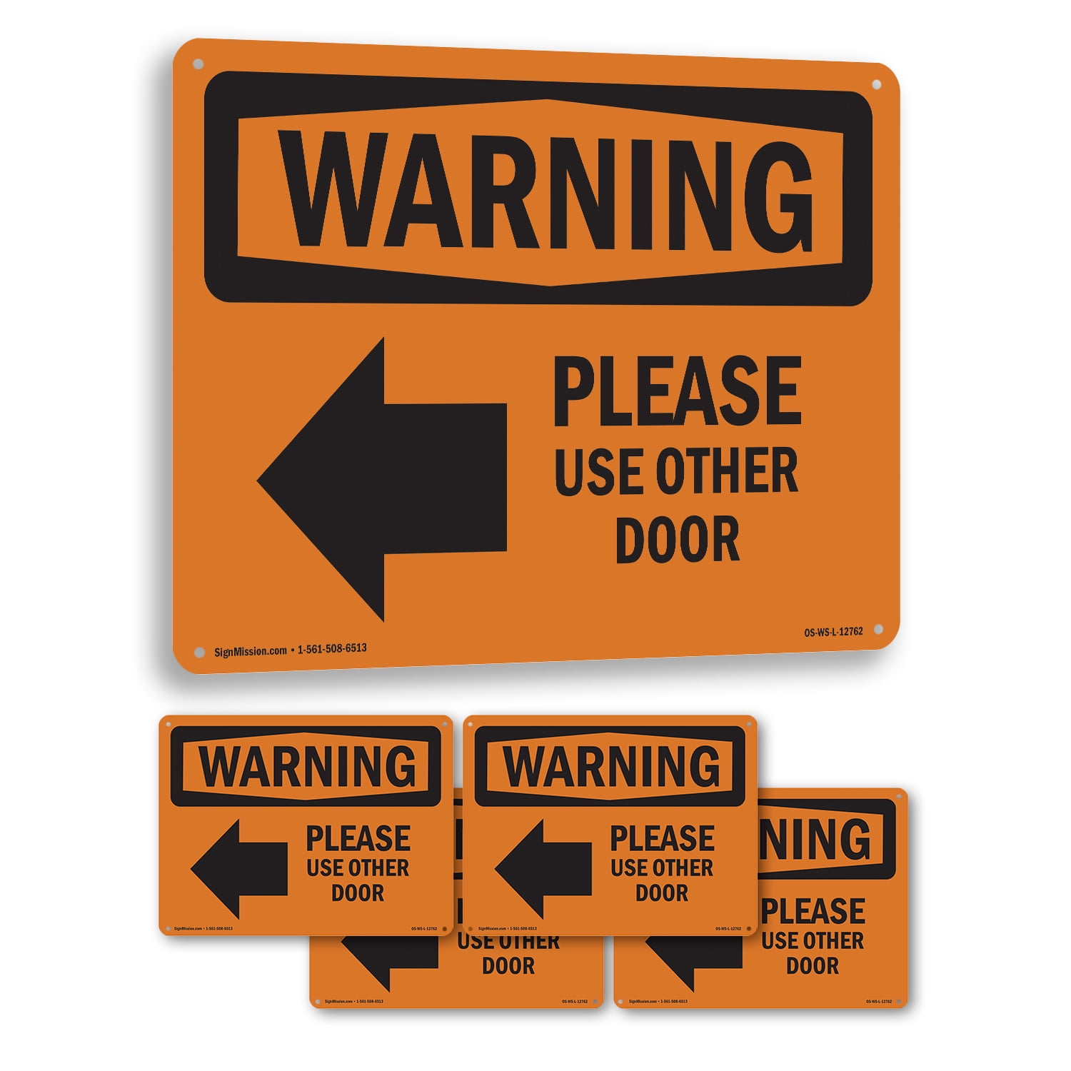 Please Use Other Door With Symbol OSHA WARNING Aluminum Sign 24 Inch x ...