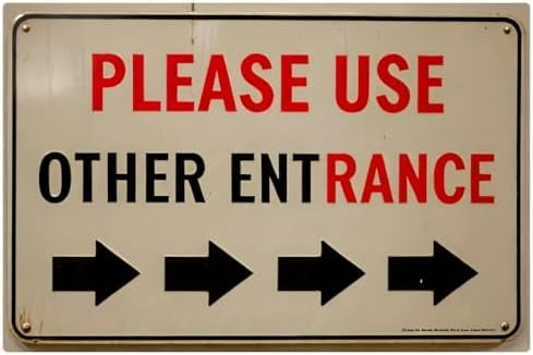 Please Use Other Entrance Composite Signs 8"x12" For Outdoor & Indoor ...