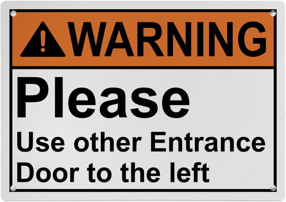 Please Use Other Entrance Left Door Sign, Industrial Do Not Enter Sign ...