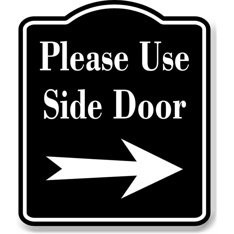 Use Side Door Sign