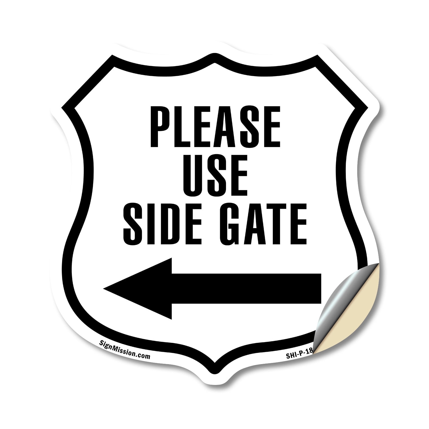 Please Use Side Gate Left (2 Pack) 12 inch X 12 inch Shield Shaped ...
