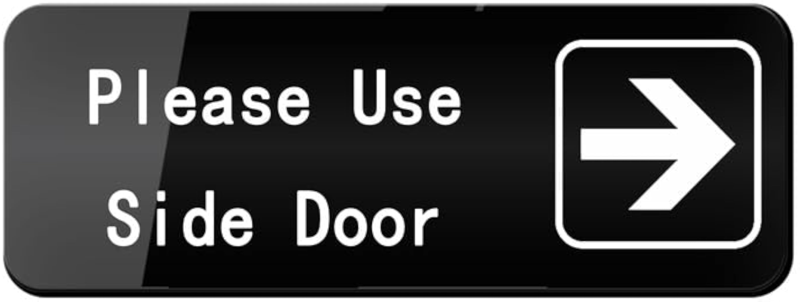 Please Use Side With Right Arrow Outdoor Signs Acrylic Plastic Sign ...