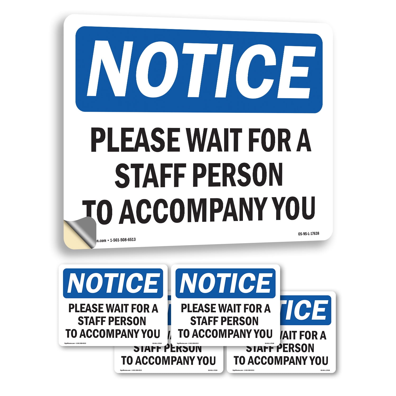 Please Wait For A Staff Person To Accompany You OSHA Notice Vinyl Decal ...