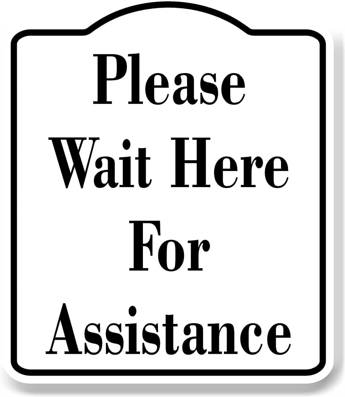 Please Wait Here For Assistance WB Aluminum Composite Sign 8.5''x10 ...