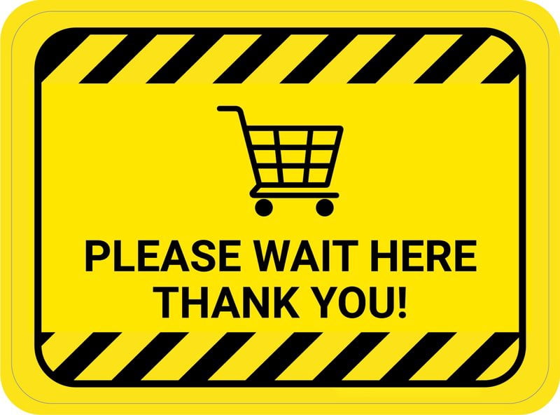 Please Wait Here Thank You With Shopping Cart Hazard Stripes Retro ...