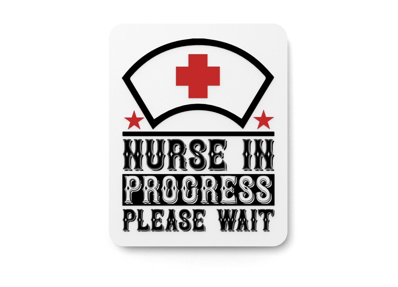 Please Wait, Nurse at Work | Funny Sign for Home or Office - Walmart.com