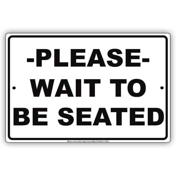 Please Wait to Be Seated Dining Service Courtesy Notice Tin Metal Sign ...