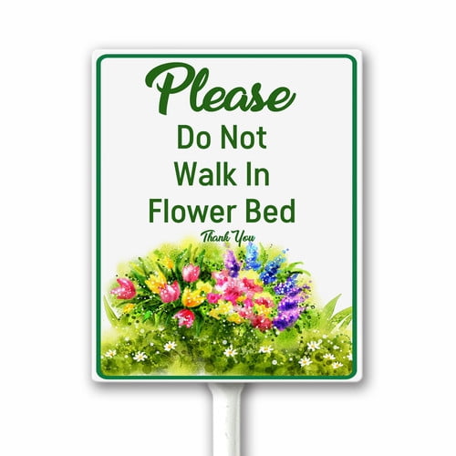 Please Do Not Walk in Flower Bed Sign for Outdoor, Keep Off Flower Bed ...