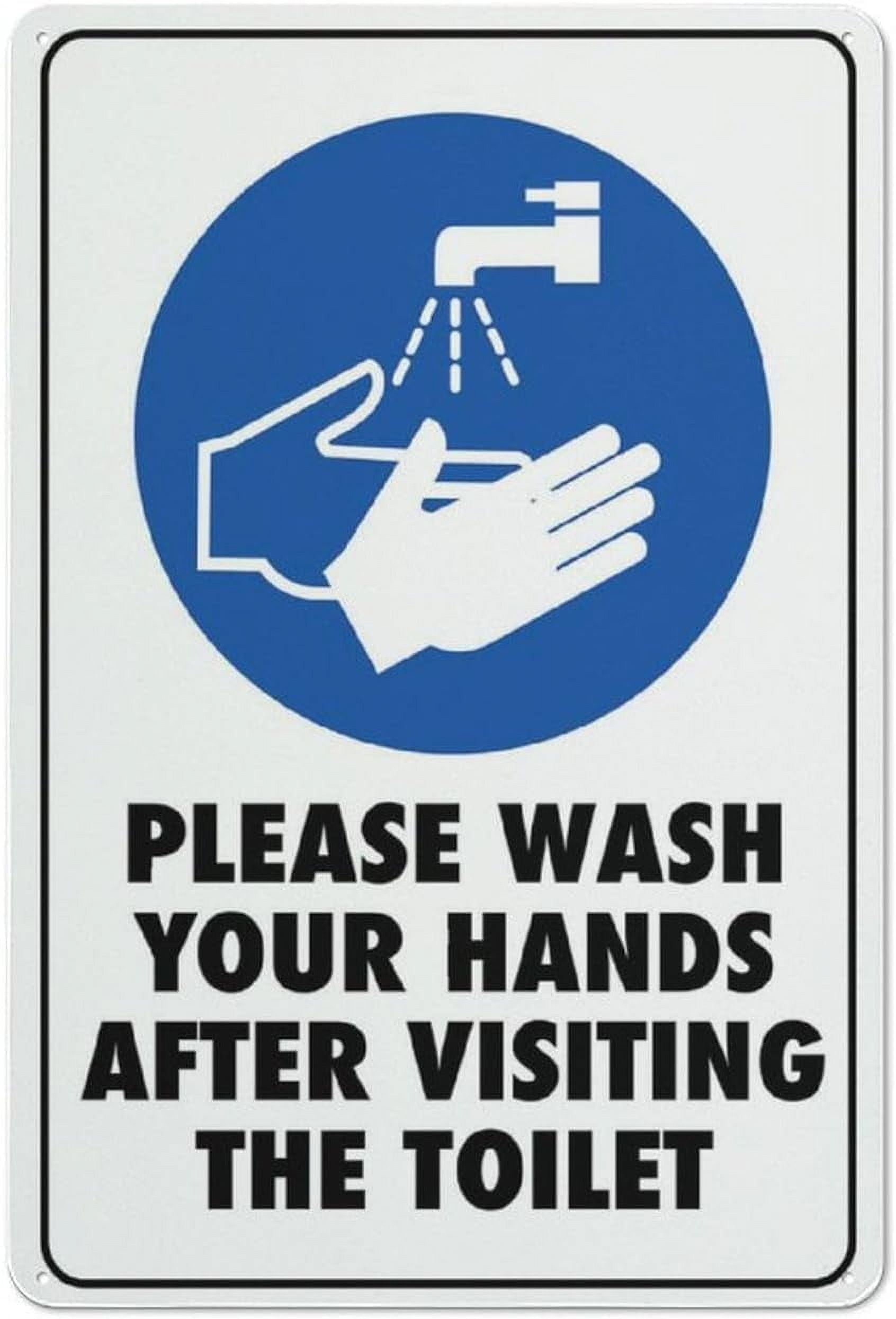Please Wash Your Hands After Visiting The Toilet Sign for House Yard ...