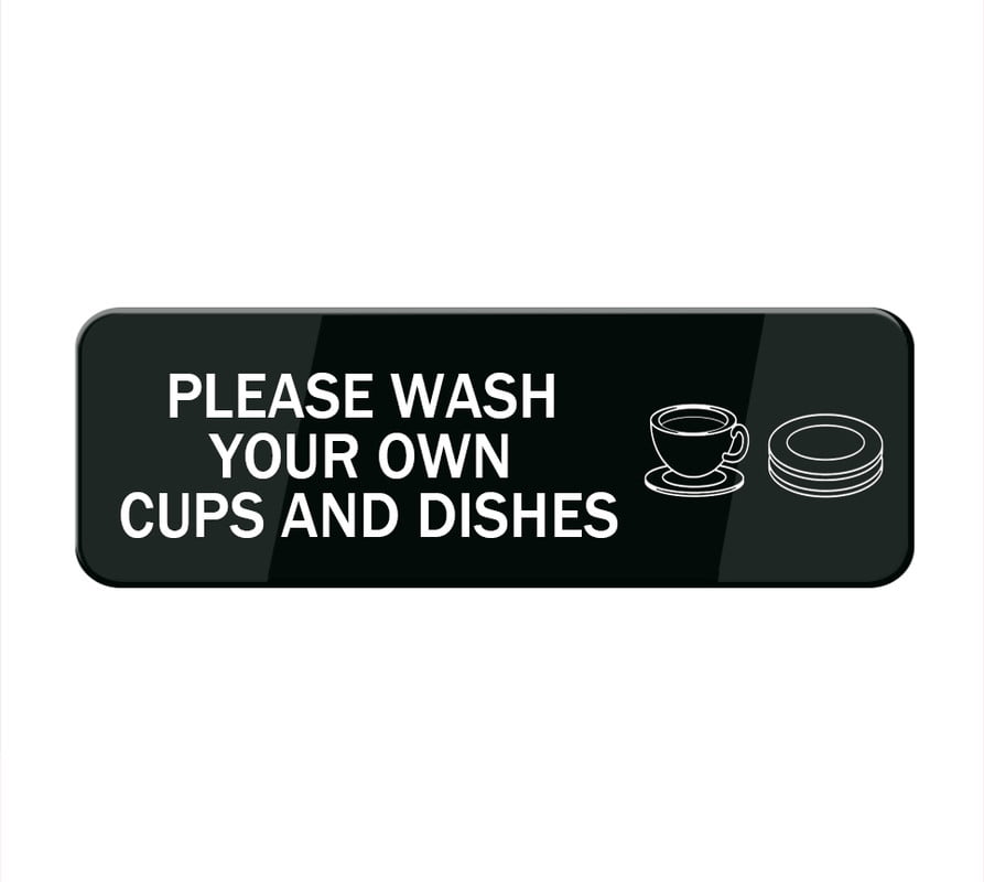 Please Wash Your Own Cups And Dishes Sign For House (With Strong ...