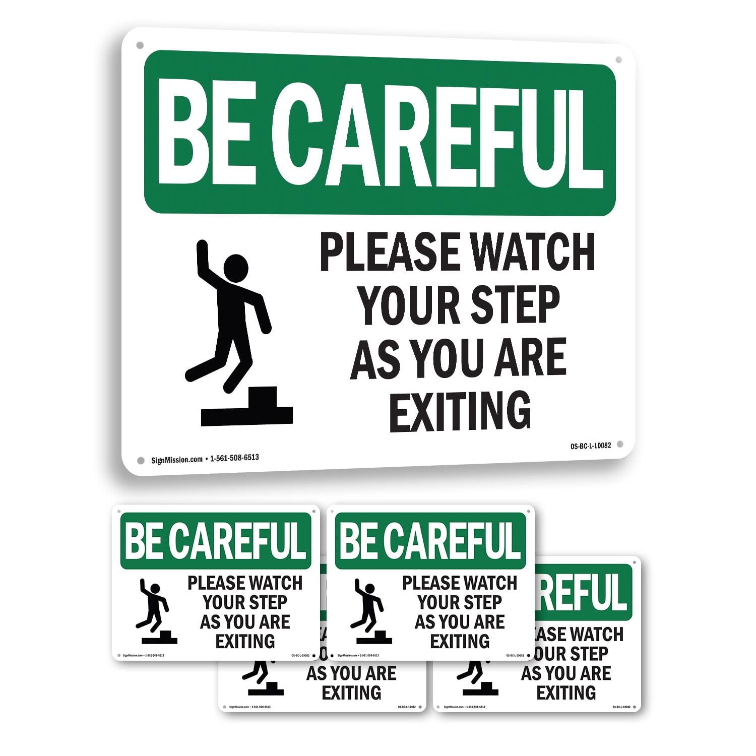 Please Watch Your Step As You Are Exiting With Symbol OSHA Be Careful ...